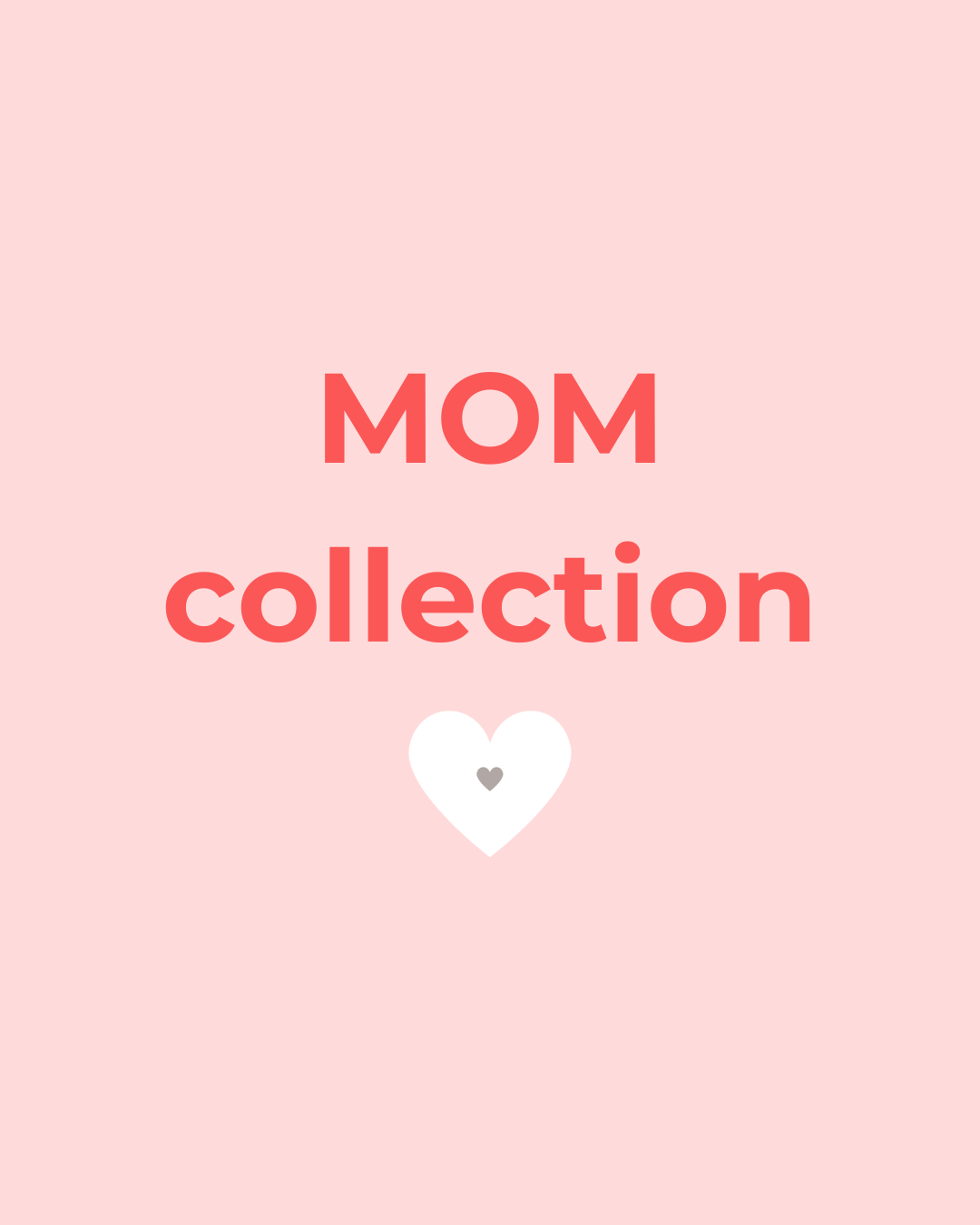 Mom Collection – O'Bliss